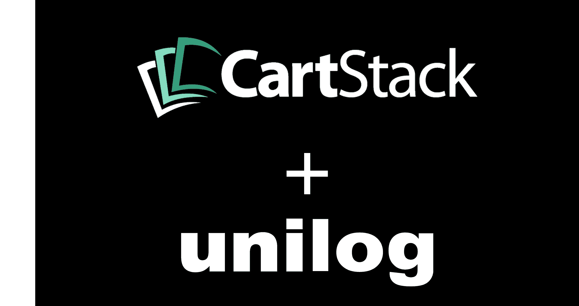 Reclaim Lost Revenue: CartStack & Unilog for Abandoned Carts